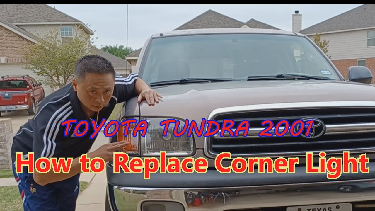 HOW TO REPLACE FRONT CORNER LIGHT TOYOTA TUNDRA 2001 วิธีเปลี่ยนไฟมุม ...