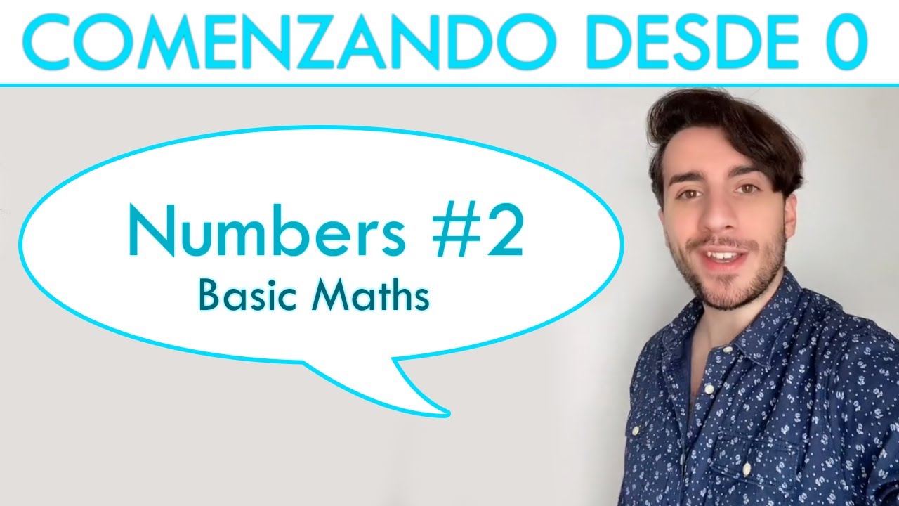Numbers #2: Basic Maths | Comenzando desde 0 | Teacher Nach - YouTube