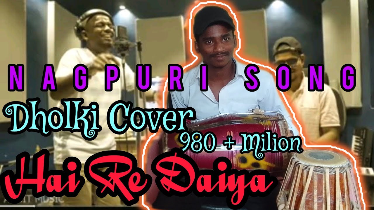 Hai Re Daiya//Dholki Cover Nagpuri Song//Arjun Lakda//By Suman Deep ...