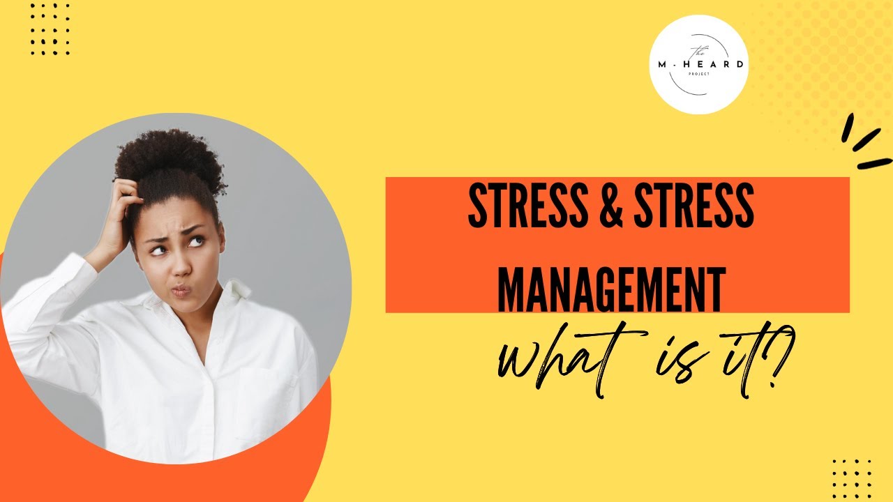 Stress and Stress Management. Learn More Here! - YouTube