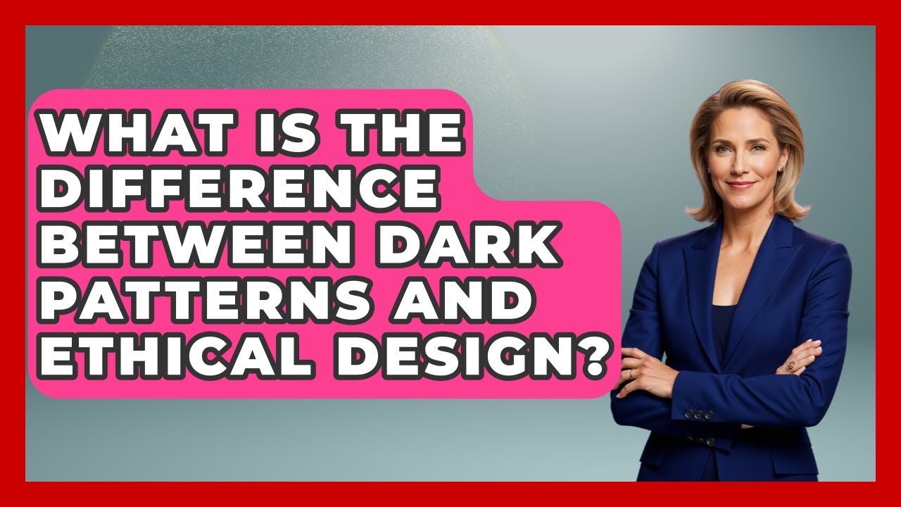 What Is The Difference Between Dark Patterns And Ethical Design ...