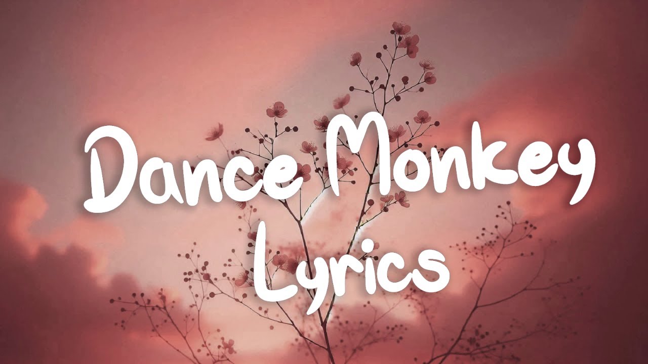 Dance Monkey - Tones and I (Lyrics) - YouTube