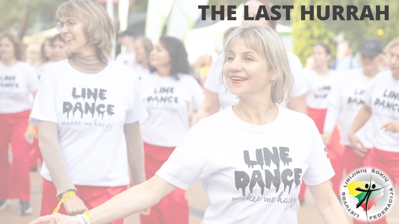 THE LAST HURRAH- LINE DANCE - PALANGA 2024 - YouTube