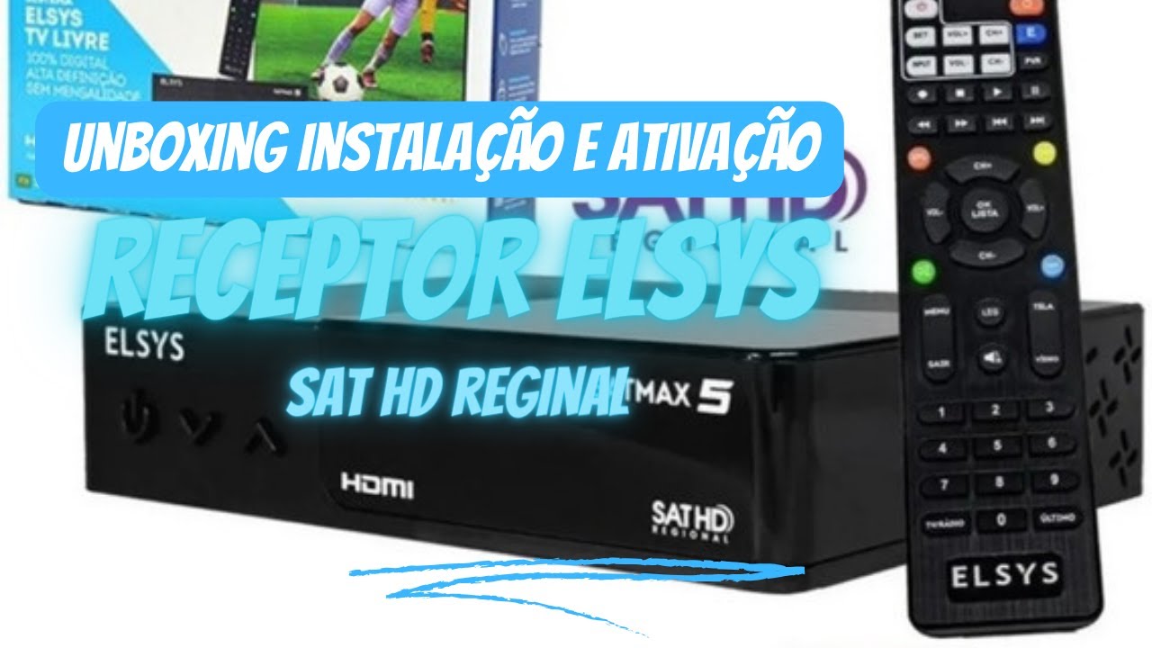 UNBOXING TUTORIAL E INSTALAÇÃO DO RECEPTOR DIGITAL ELSYS DA NOVA ...