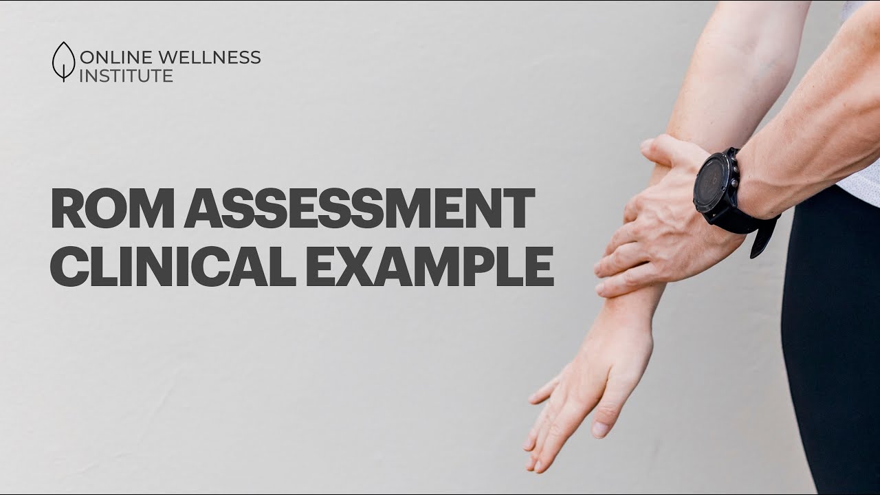 ROM Assessment Clinical Example - YouTube