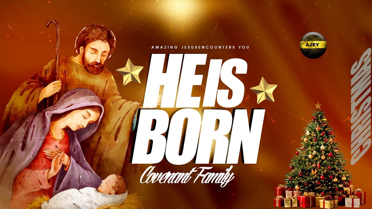 HE IS BORN - YouTube