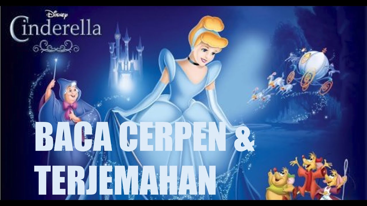Baca cerpen bahasa Inggris dan terjemahan! Film Cinderella - YouTube