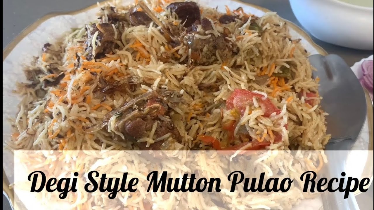 Degi Style Mutton Pulao Recipe | One pot mutton pulao /Easy Mutton ...