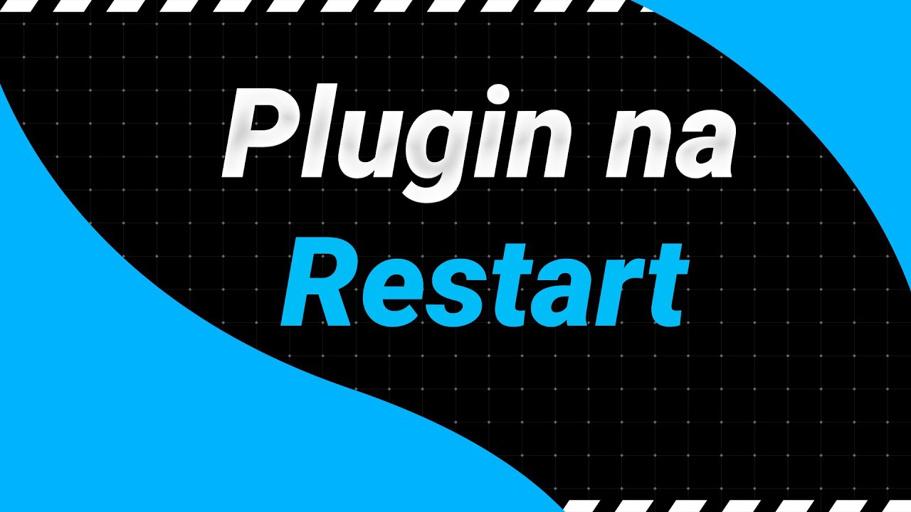 Plugin na restart - YouTube