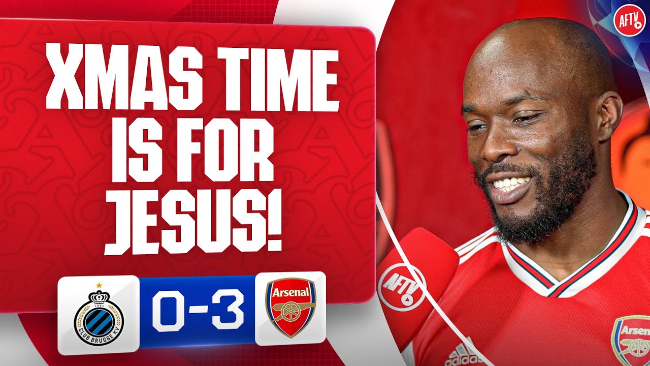 Christmas Time Is For JESUS! (Tosin) | Club Brugge 0-3 Arsenal - YouTube