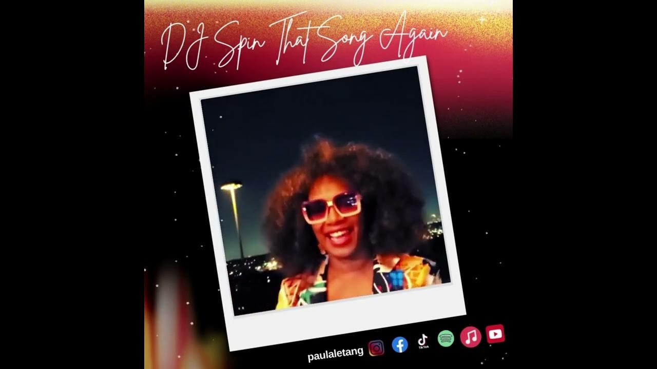 Paula Letang - DJ Spin That Song Again - YouTube