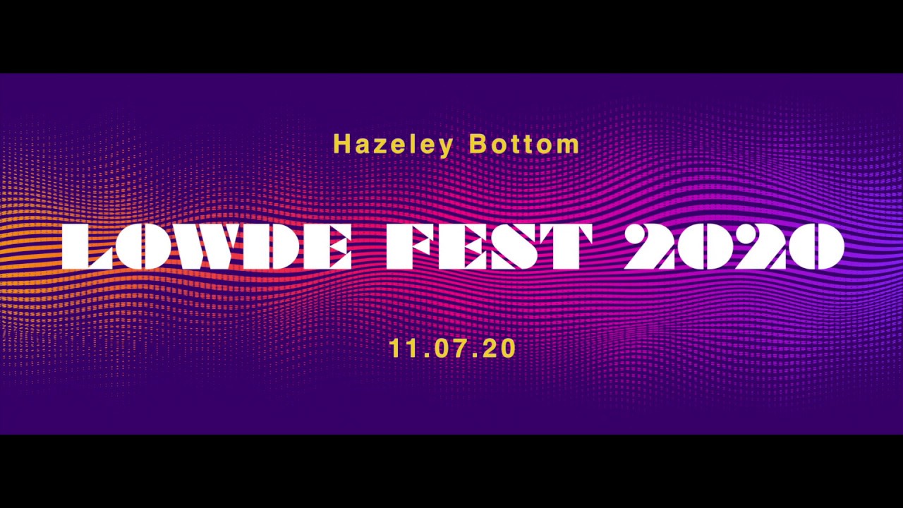 Lowde Fest 2020 - YouTube