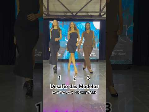 DESAFIO DAS MODELOS #moda #catwalk #horsewalk #fashion #desfile #runway #desfiledemoda #passarela