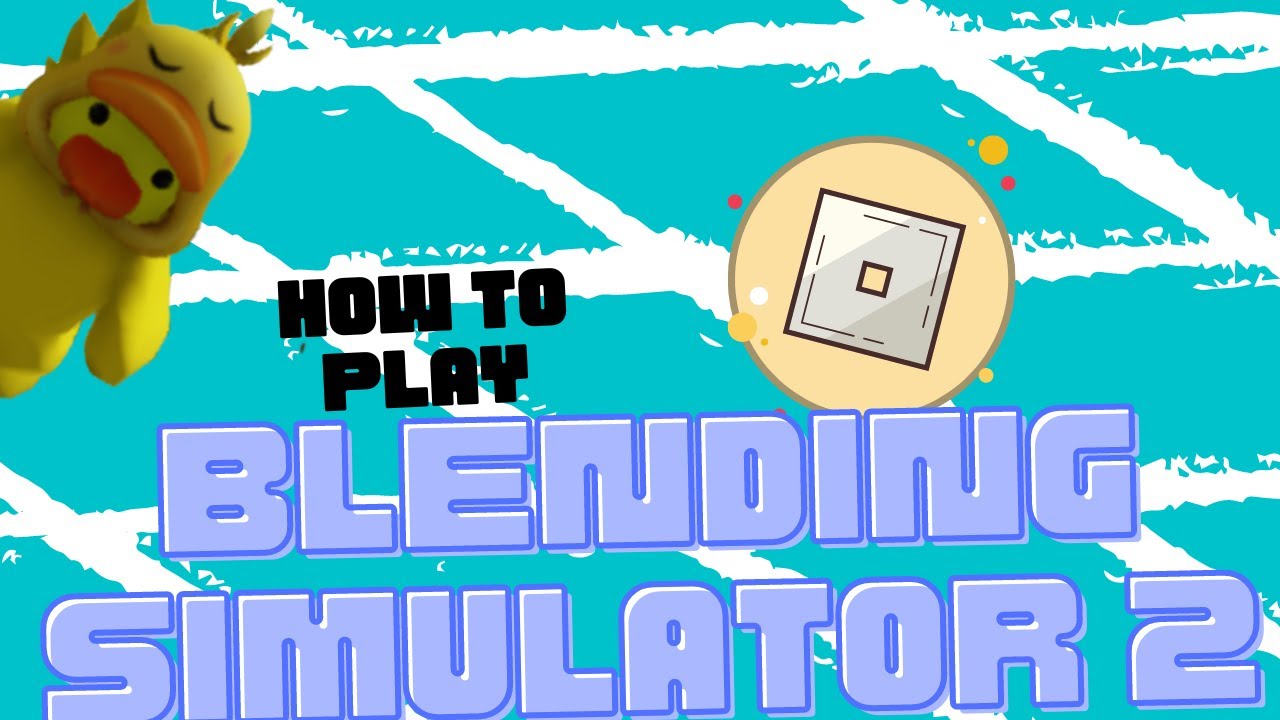 How to Play Blending simulator 2 Tutorial | Walkthrough, Overview, and ...