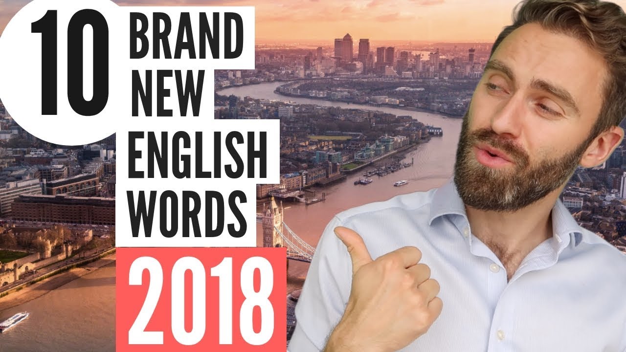 10 Brand New English Words 2018 YouTube 10-brand-new-english-words-2018-youtube