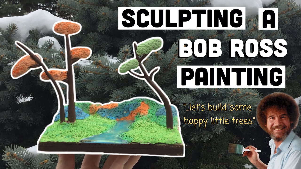 sculpting a Bob Ross painting | The Clay Dork - YouTube