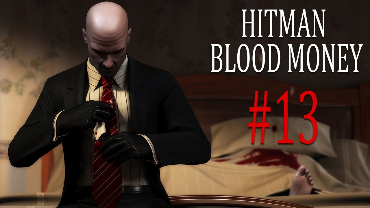 HITMAN - BLOOD MONEY (#13 FUNERAL) MODO PROFISSIONAL - YouTube