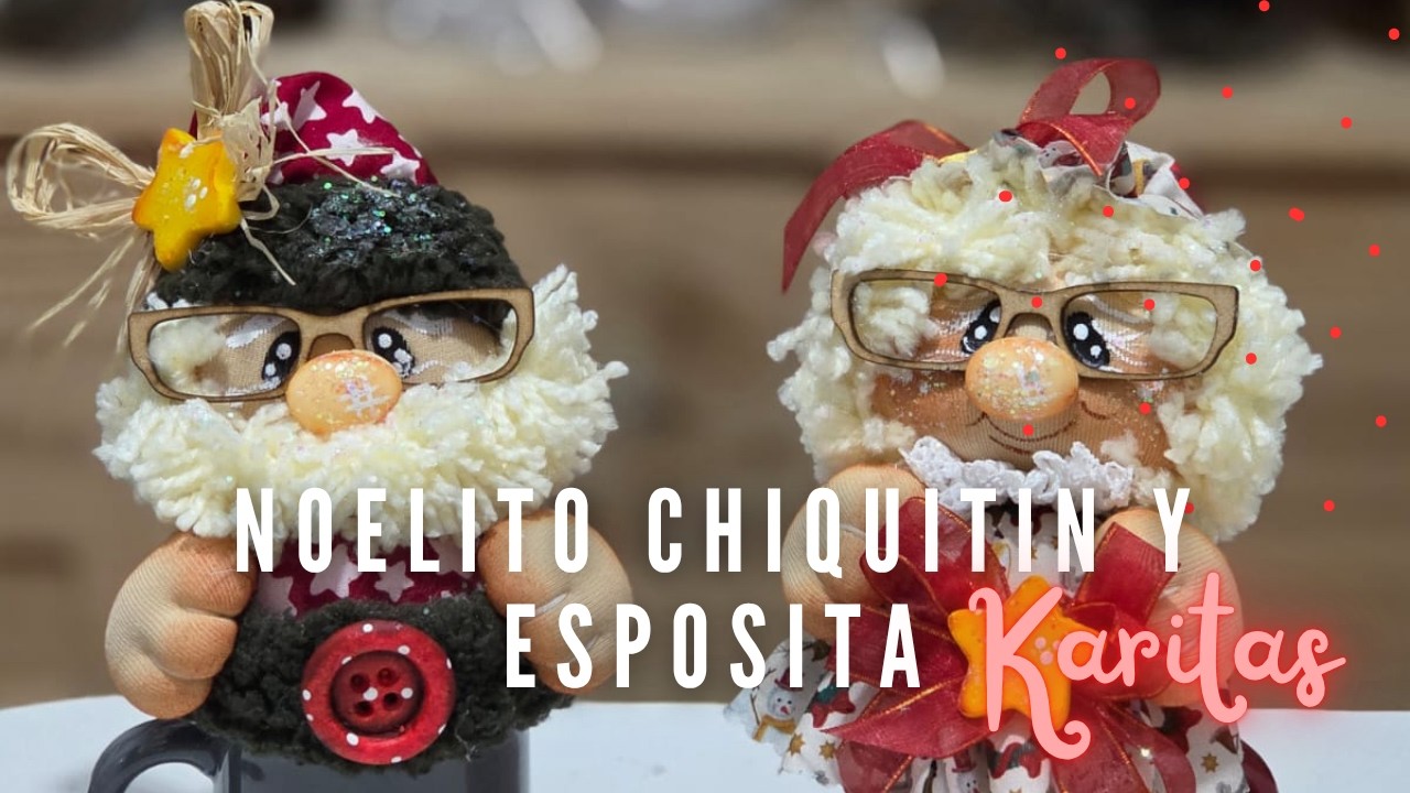 #CLASE GRATUITA Noelito Chiquitin y Esposita | Muñecos, manualidades ...