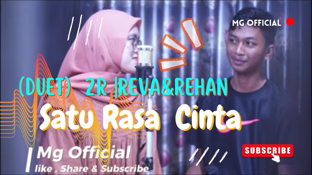 Arief-Satu Rasa Cinta ( Duet ) | Reva & Rehan | Mg Official - YouTube