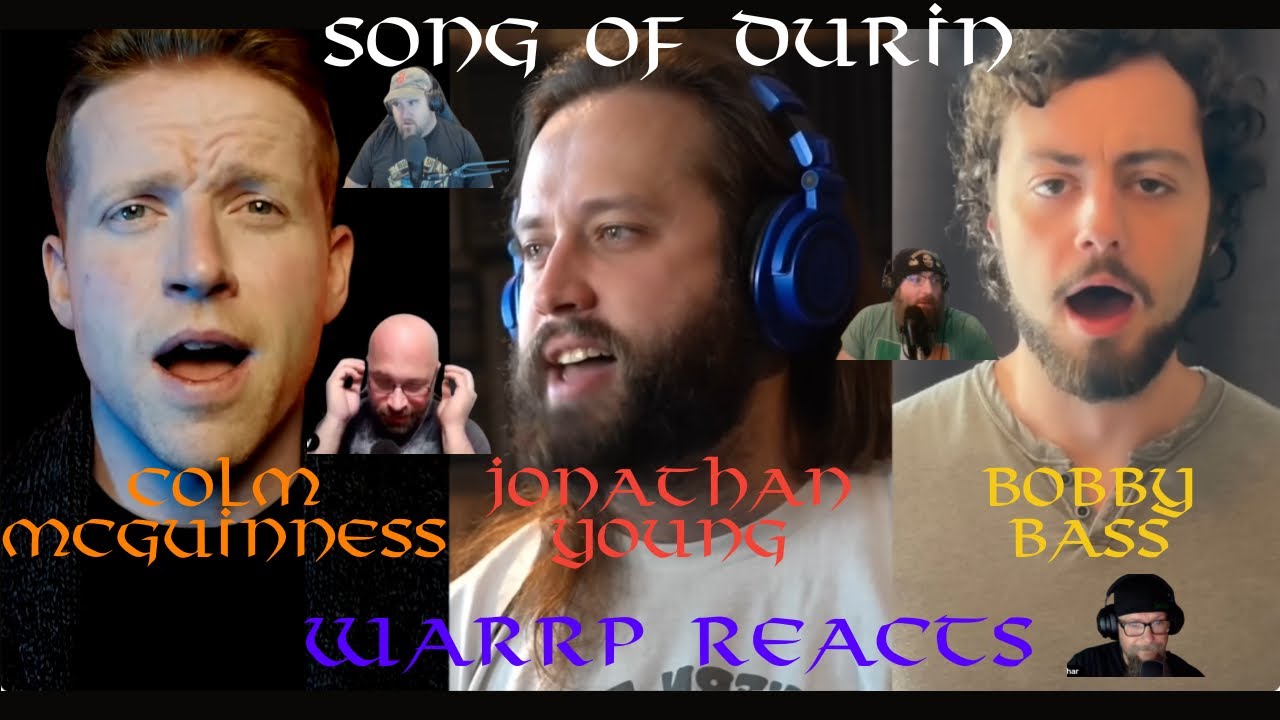NOTE CAME OUT OF HIS NAVAL! WARRP Reacts Song of Durin w/Colm ...