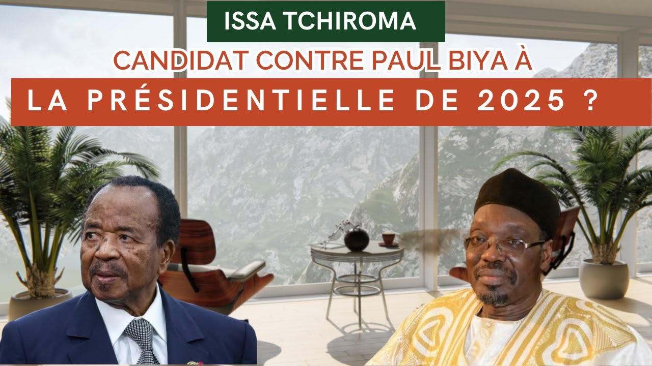 Issa Tchiroma, candidat à la présidentielle de 2025 face à Biya ? - YouTube