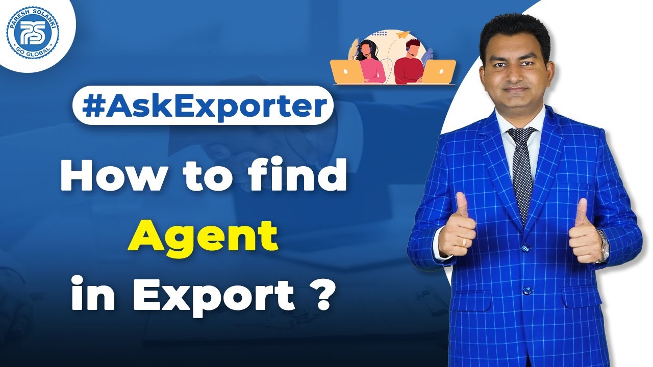 How to find Agent in Export ? | Government benefits in Export | Import ...