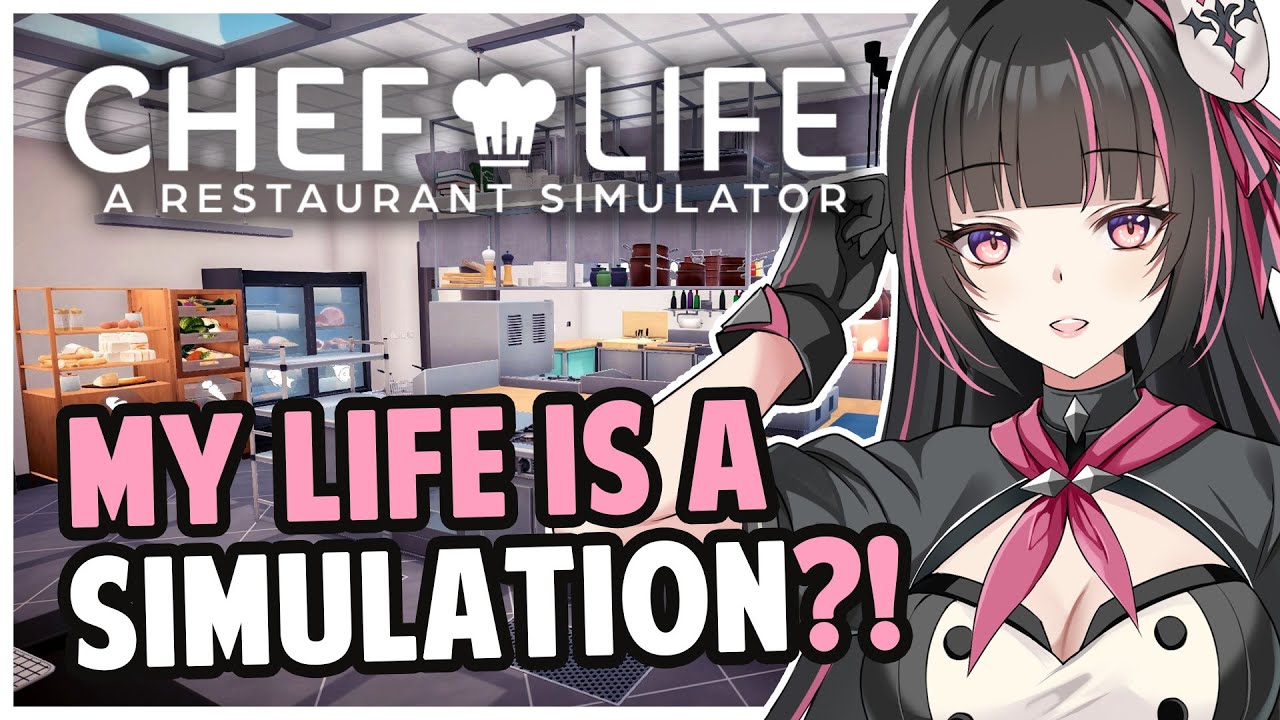 WHAT HAPPENS IF A REAL CHEF VTUBER PLAYS A RESTAURANT SIMULATOR?【Chef ...