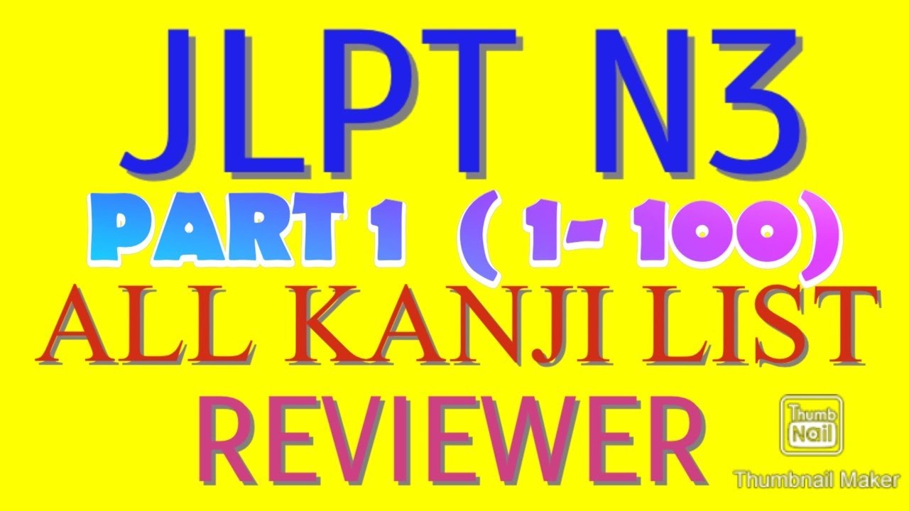 JLPT N3 kanji list study part 1 reviewer - YouTube