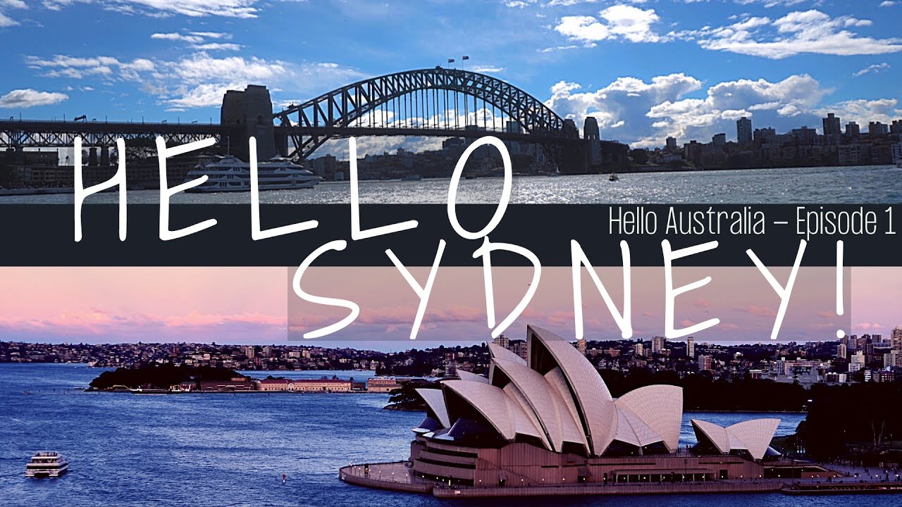 Hello Sydney Hello Australia EP01 Travel Video Things To Do In hello-sydney-hello-australia-ep01-travel-video-things-to-do-in
