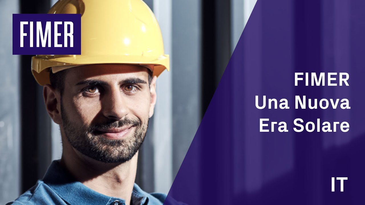 FIMER - Una Nuova Era Solare - IT - YouTube