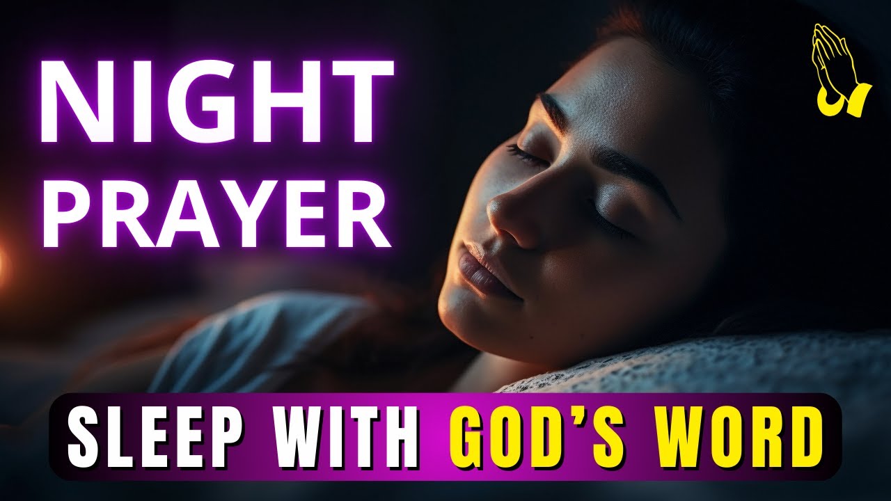 Night Prayer for Protection and Peace | Powerful Evening Prayer Before ...
