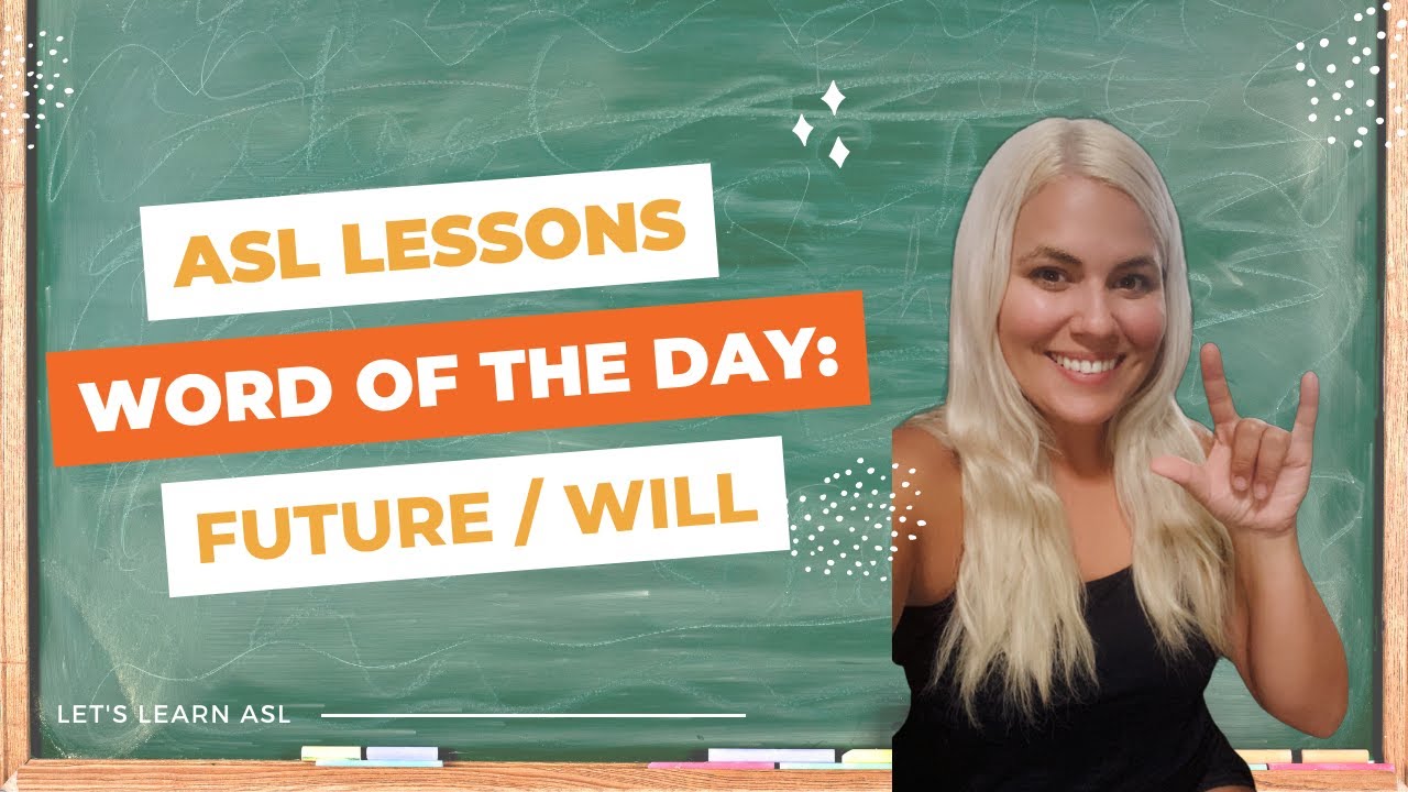 FUTURE in ASL - YouTube