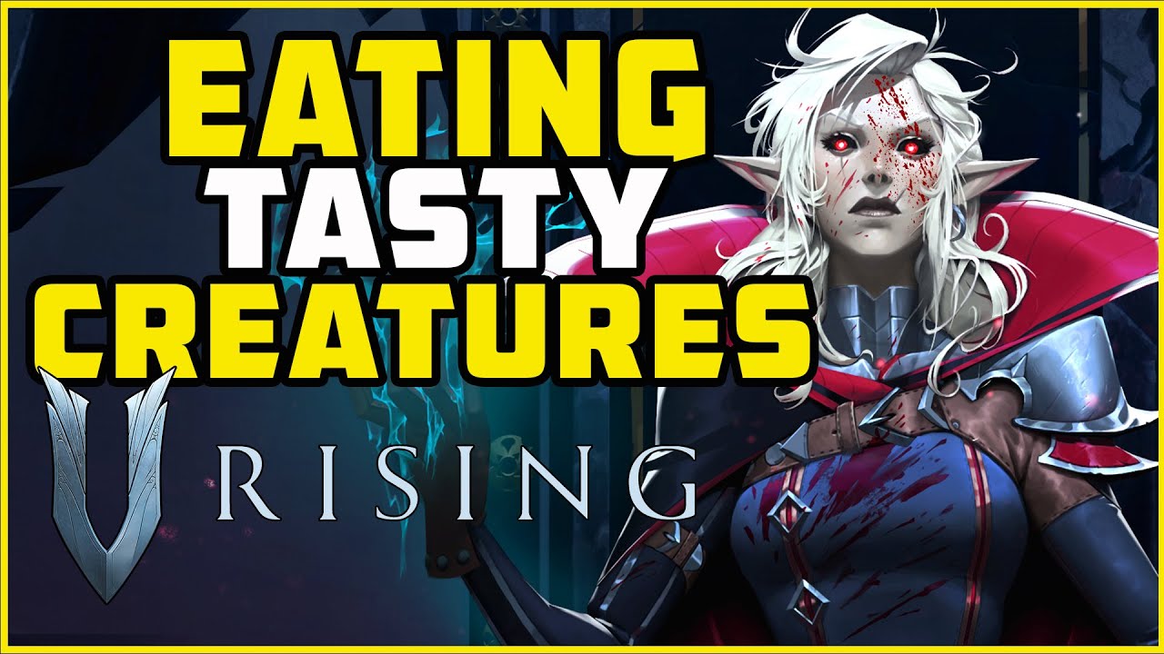 Eating Tasty Creatures | V Rising 2022 (Win a Key for V Rising) - YouTube