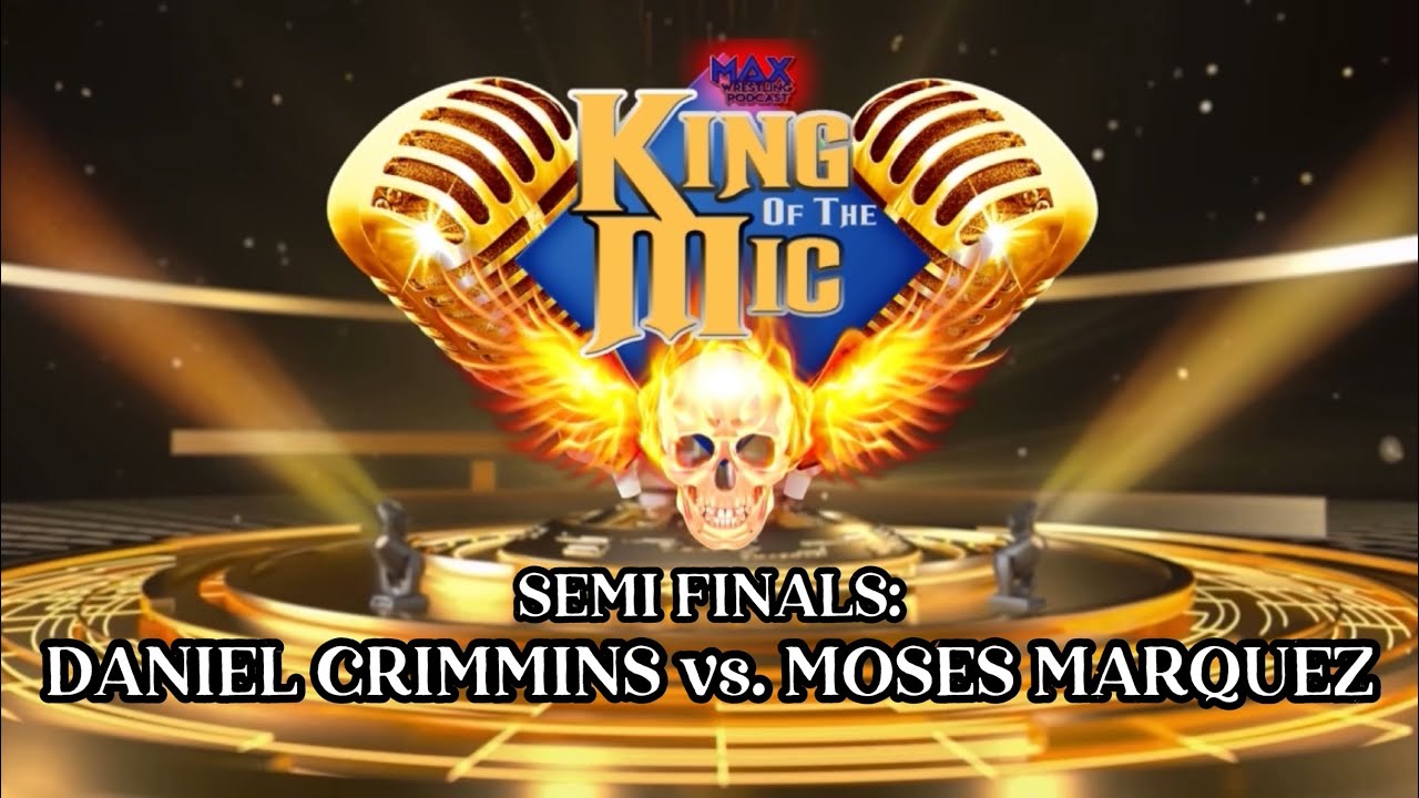 KING OF THE MIC SEMI-FINAL: Daniel Crimmins vs. Moses Marquez - YouTube