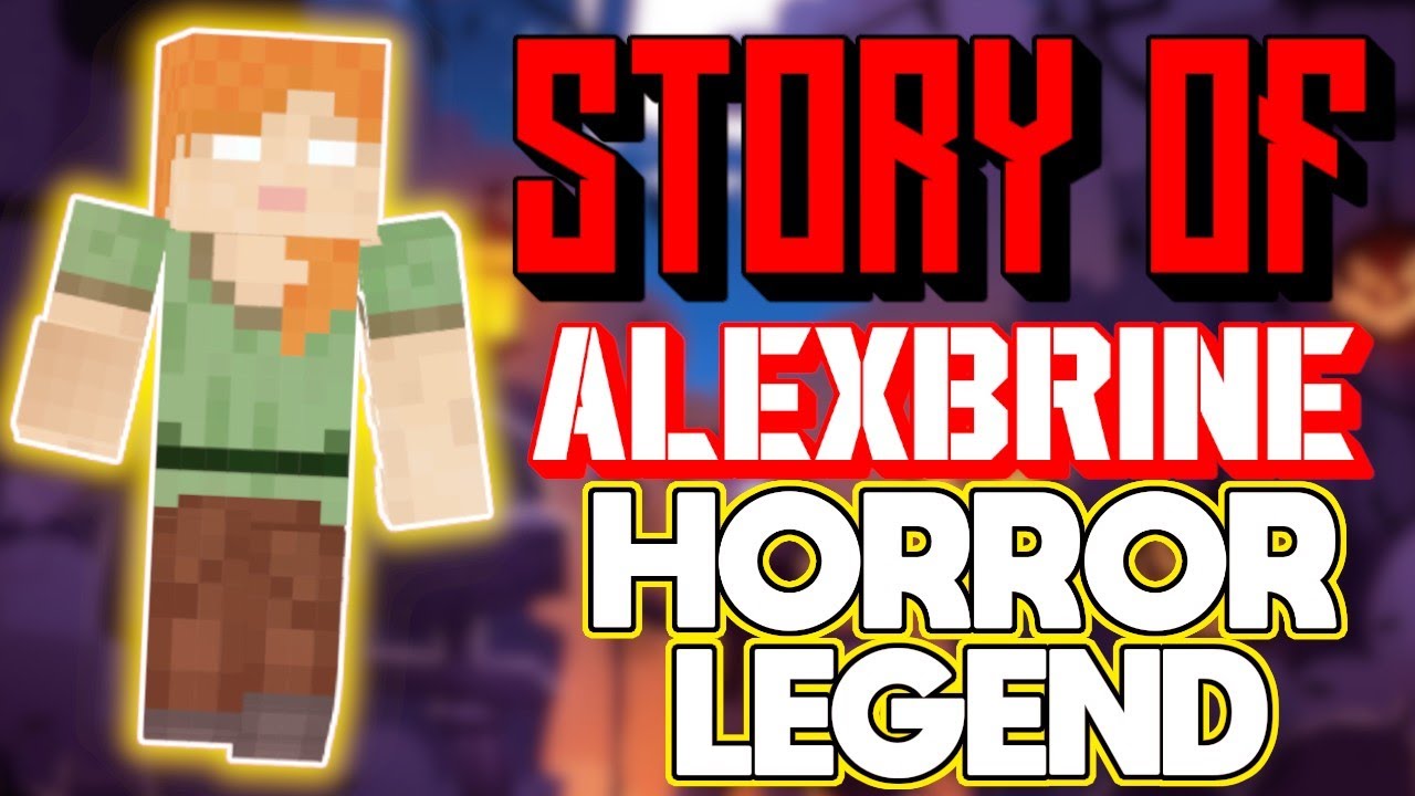 ALEXBRINE STORY IN HINDI || ALEXBRINE MINECRAFT CREEPYPASTA - YouTube