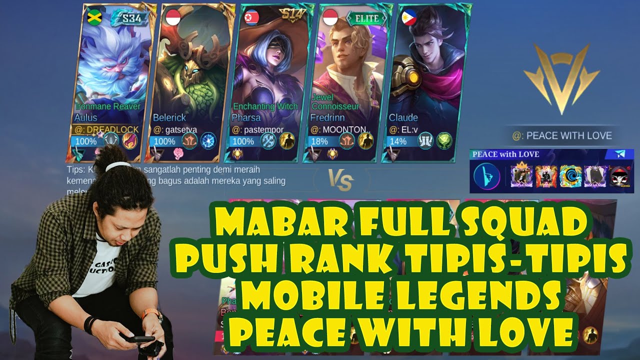 MABAR MOBILE LEGENDS FULL SQUAD PEACE WITH LOVE - YouTube
