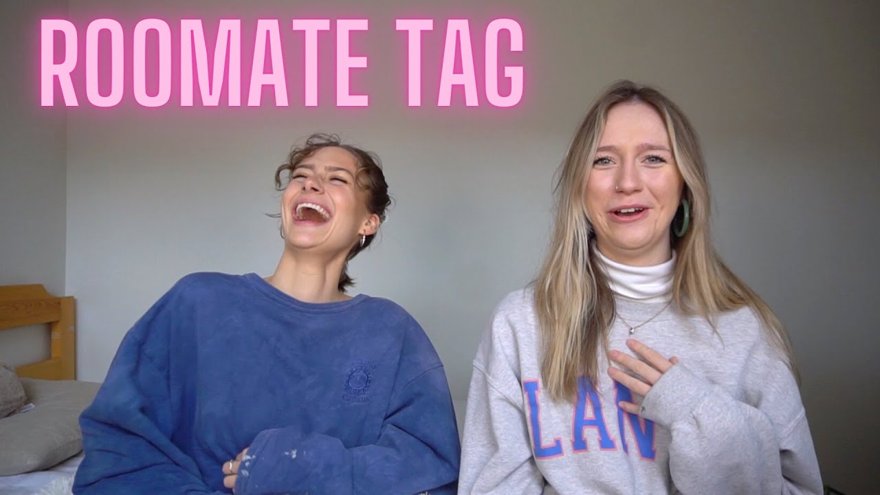 ROOMMATE TAG [moved in with my best friend] - YouTube