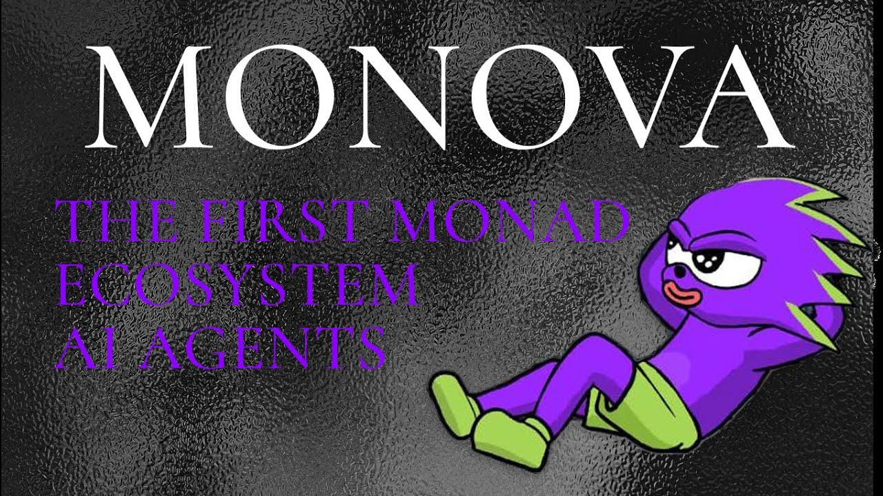 MONOVA - THE FIRST MONADECOSYSTEM AI AGENTS - YouTube