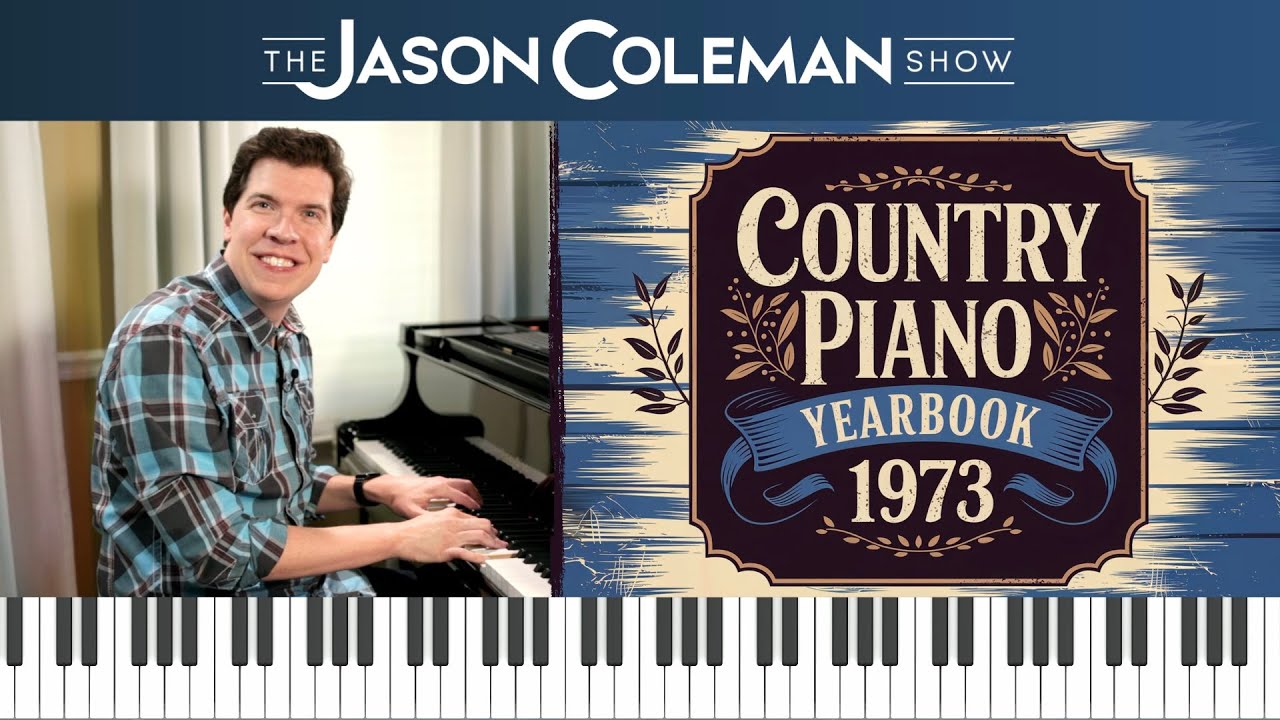 NEW SHOW! 'Country Piano Yearbook 1973' - The Jason Coleman Show #120 ...