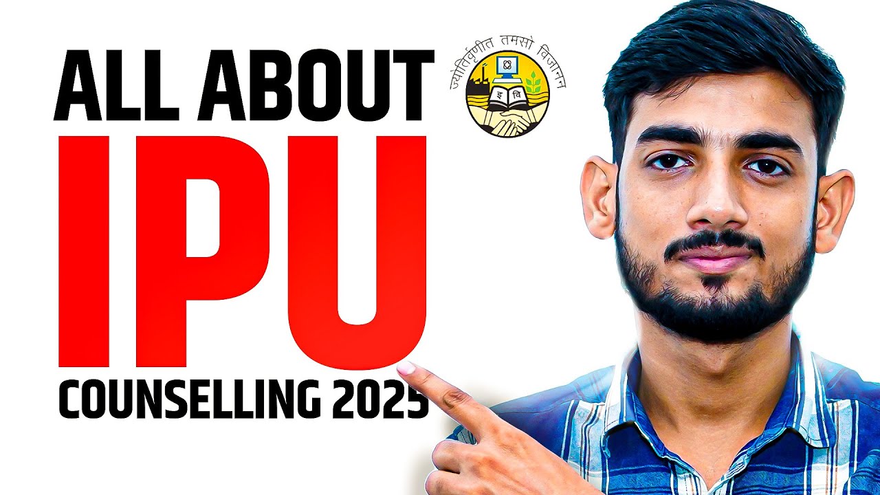 All About IPU Delhi Counselling 2025 | Counselling Schedule, Important ...