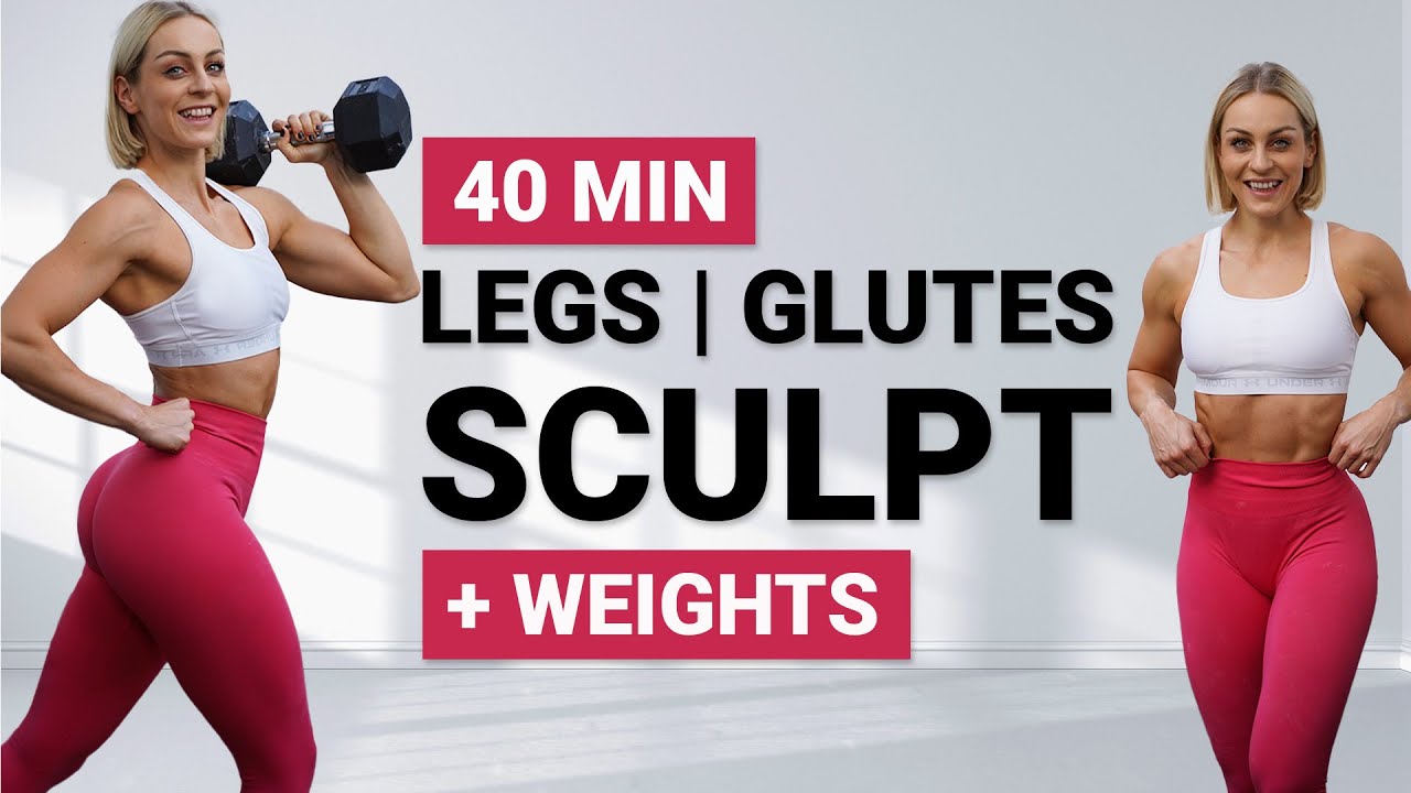 40 MIN LEGS AND GLUTES SCULPT WORKOUT | With Weights | No Repeat ...