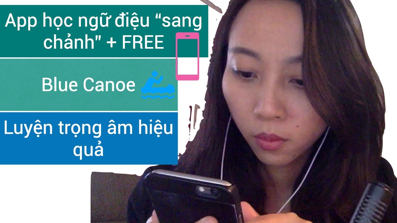 Review App Blue Canoe học trọng âm, ngữ điệu - YouTube
