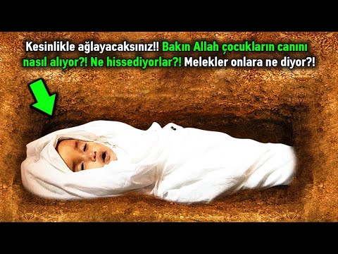 Kesinlikle Ağlayacaksınız!! Bakın Allah Çocukların Canını Nasıl Alıyor?! Melekler Onlara Ne Diyor?!