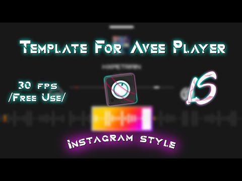 Template For Avee Player // By LuyxLS [Instagram style] Free Download 