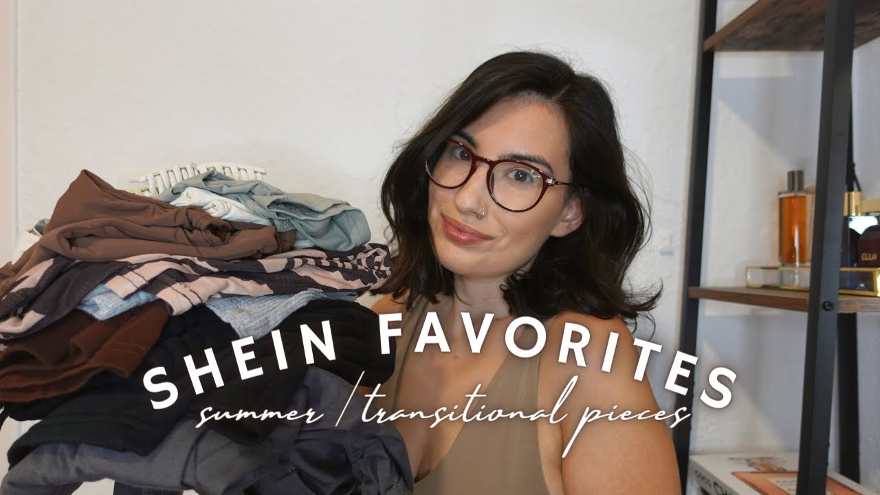 BEST OF SHEIN | SHEIN FAVORITES | SUMMER + TRANSITIONAL PIECES ...