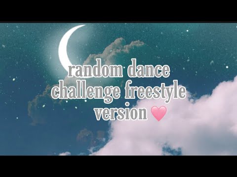 random dance challenge (freestyle ver) #2 - YouTube