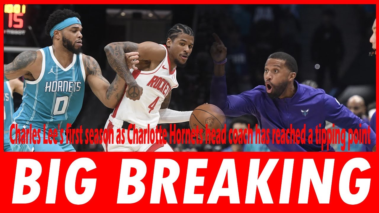 Charles Lee's first season as Charlotte Hornets head coach has reached ...