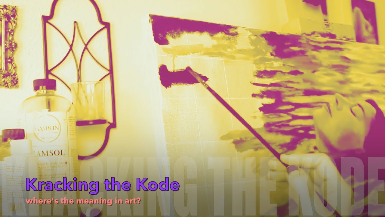 Kracking the Kode - where's the meaning in art? - YouTube
