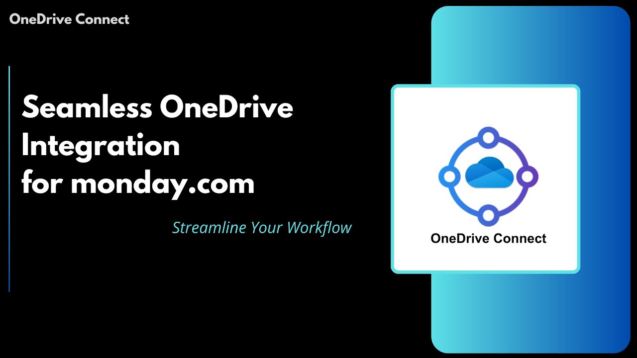 OneDrive Connect-Seamless OneDrive Integration for monday.com - YouTube