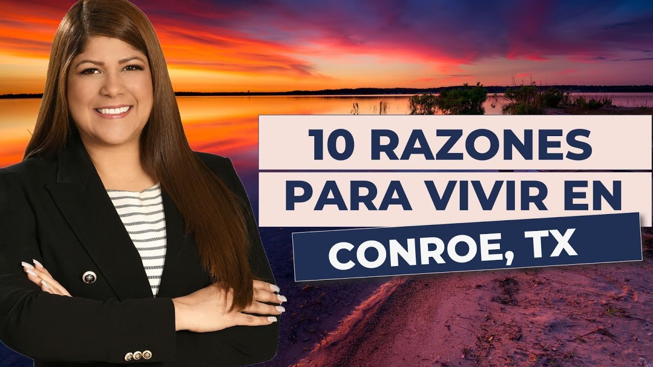 Razones para Vivir en Conroe, Texas - Norte de Houston - YouTube